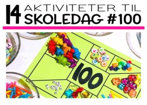 100 skoledager: 14 aktiviteter som elevene vil elske! - Teaching Funtastic